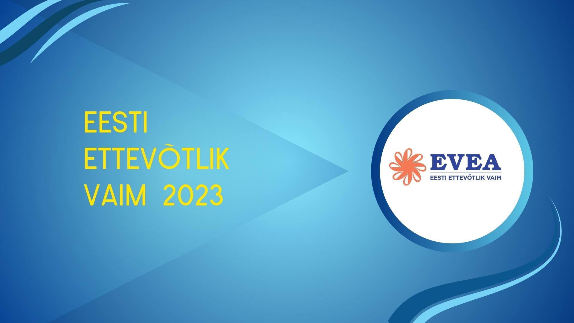 Eesti Ettevõtlik Vaim 2023 auhinnagala järelvaatamine | EVEA